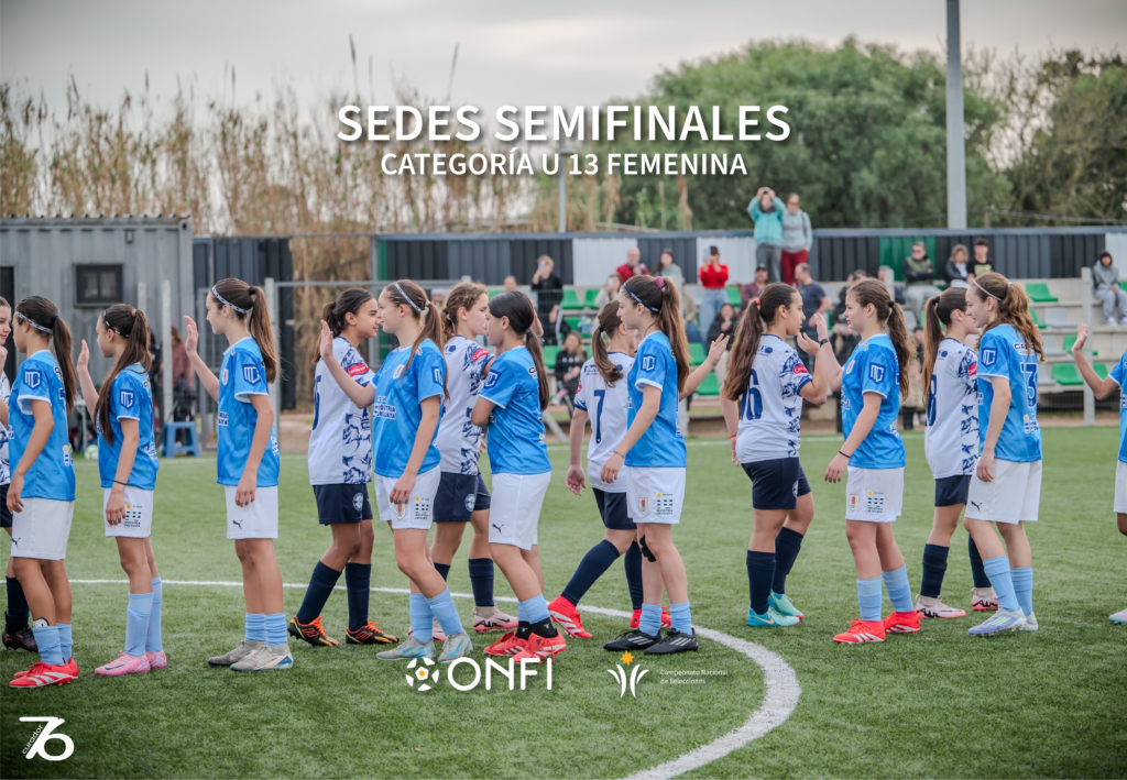 Semifinales del Campeonato Nacional de Selecciones 2025 – Categoría U ...